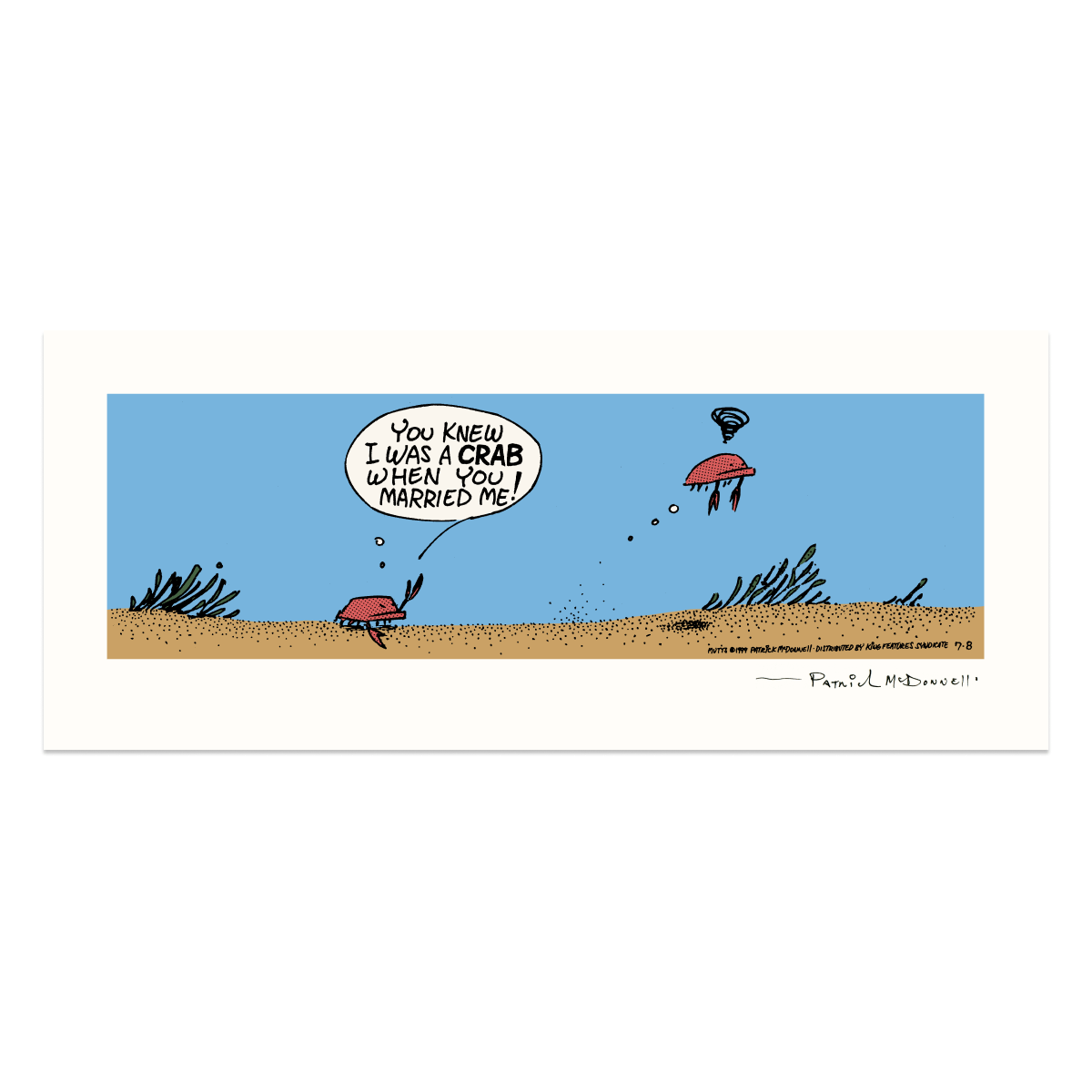 'You Knew I Was a Crab’ Archival Fine Art Print – MUTTS